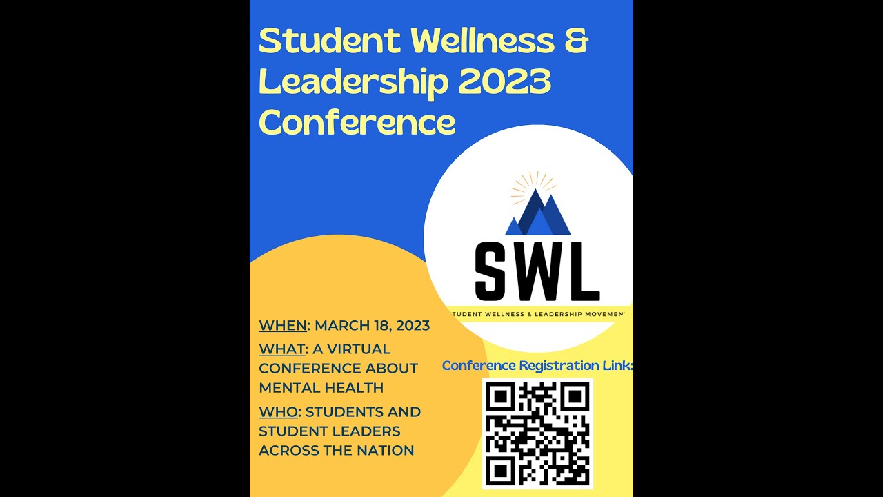 Student Wellness and Leadership (SWL) Movement 2023 - Conclusion - YouTube