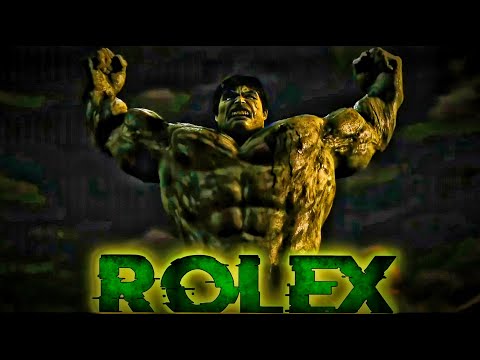 Rolex bgm ft. Incredible Hulk | incredible Hulk x rolex bgm edit