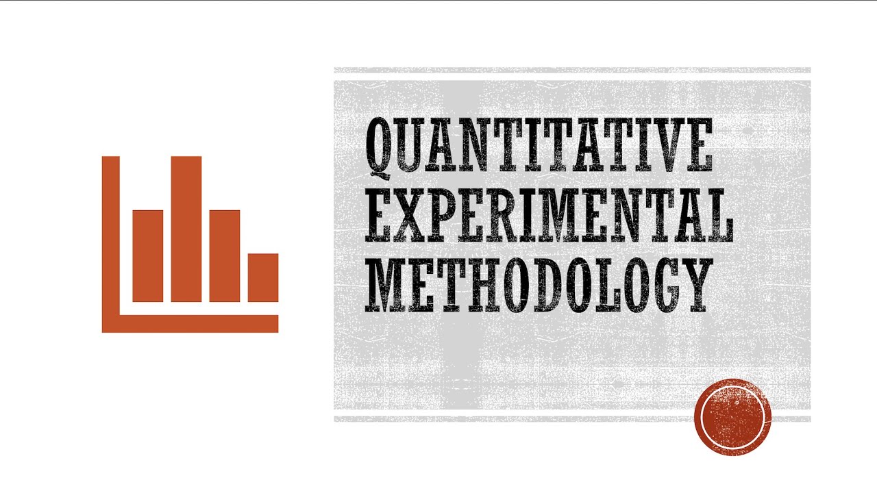 Quantitative Experimental Methodology - YouTube