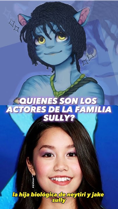 Quien son los actores de la familia sully? #avatar #shorts #sabiasque #pandora #jakesully - YouTube