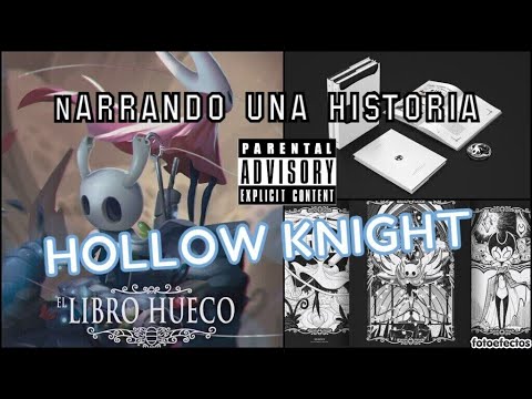 Hollow knight EL LIBRO HUECO - Su historia COMPLETA! - YouTube