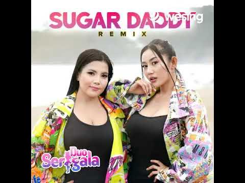 Duo serigala - sugar Daddy(Remix) - YouTube