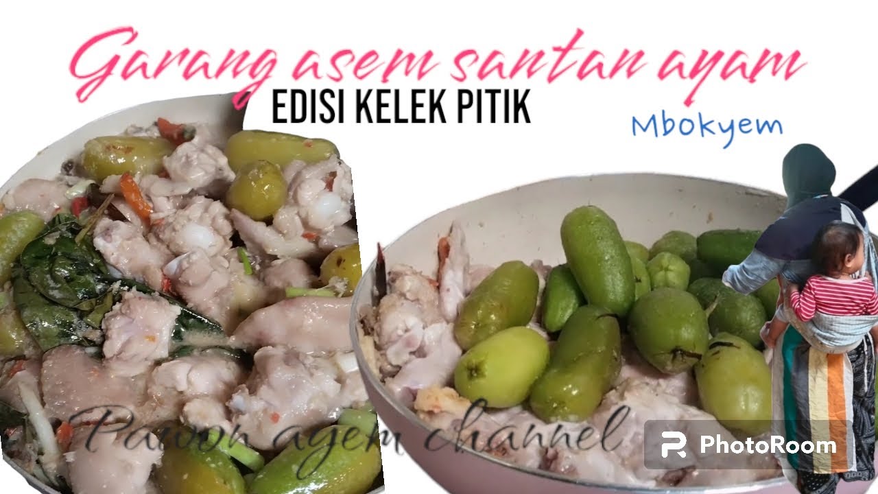 GARANG ASEM KELEK PITIK SANTAN (HIDANGAN MUSIM HUJAN) - YouTube