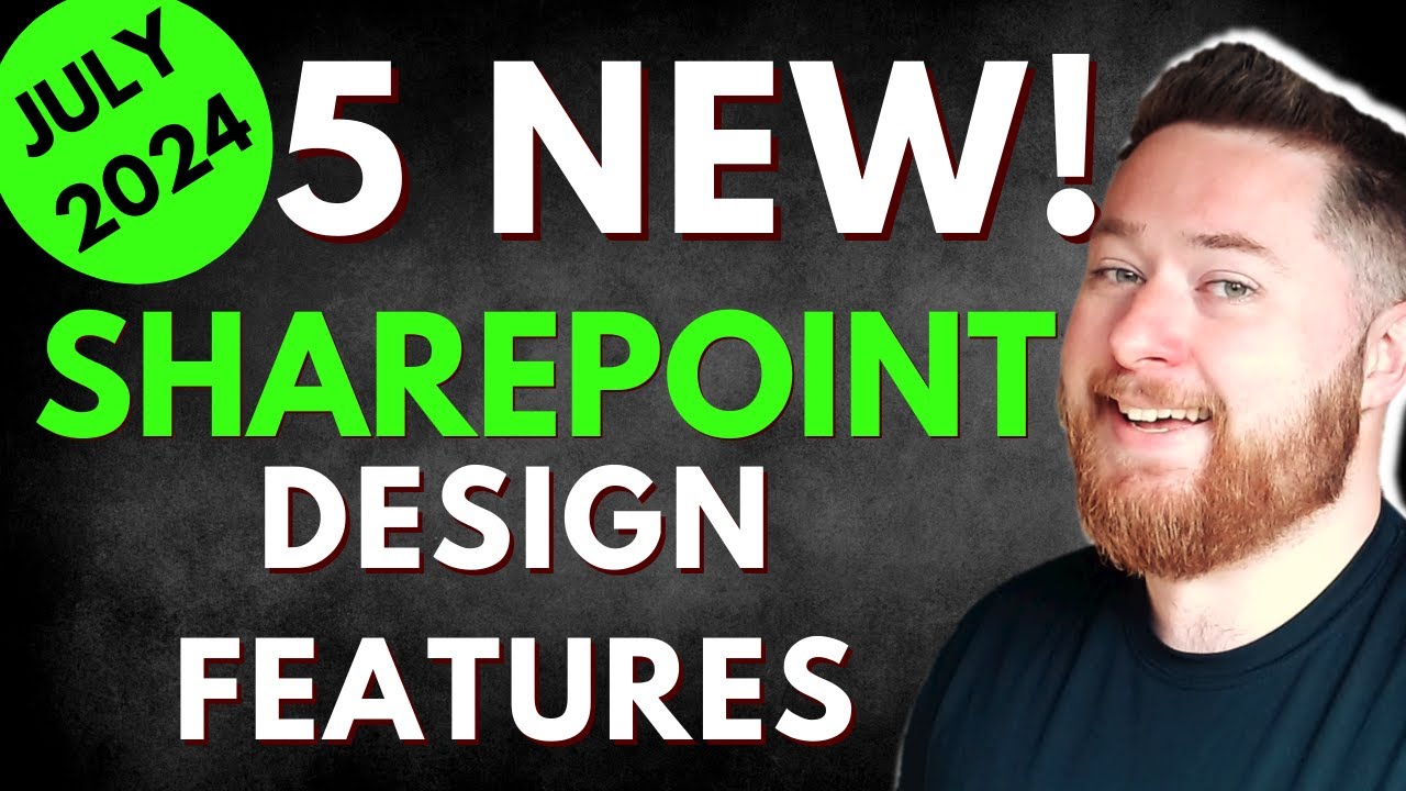 5 New SharePoint Design Features in July 2024 - YouTube
