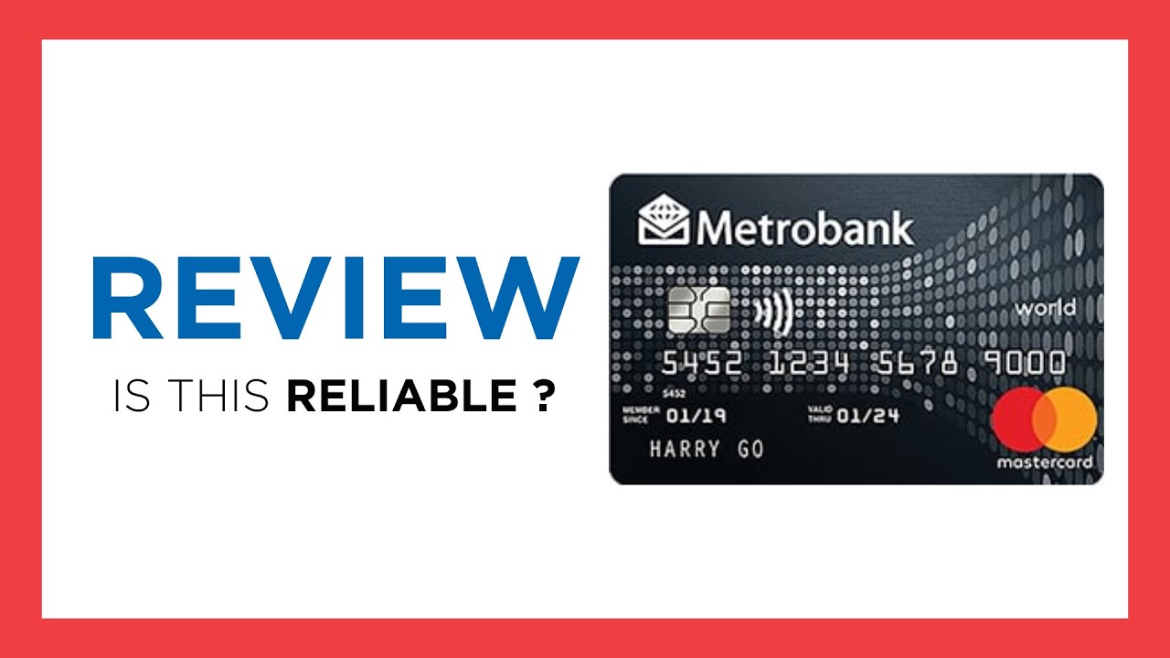 METROBANK WORLD MASTERCARD : Test & Review in 2024 (Is this reliable ...