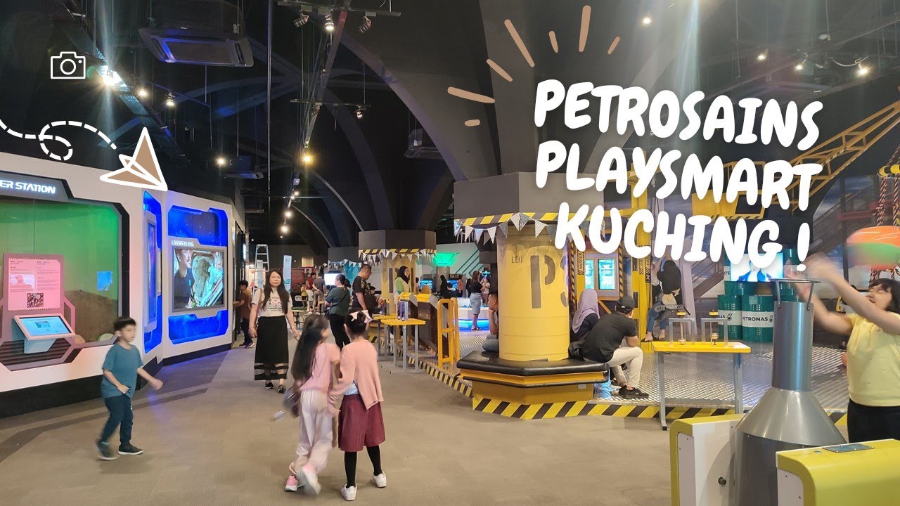 Petrosains Playsmart Kuching. 📍 - YouTube