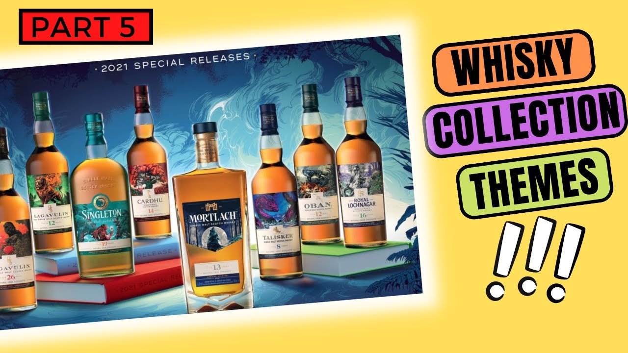 How to Collect Whisky | Whisky Collection Themes Part 5 | Distillery ...