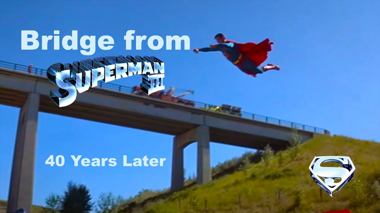 Superman III Bridge 40 Years Later - YouTube