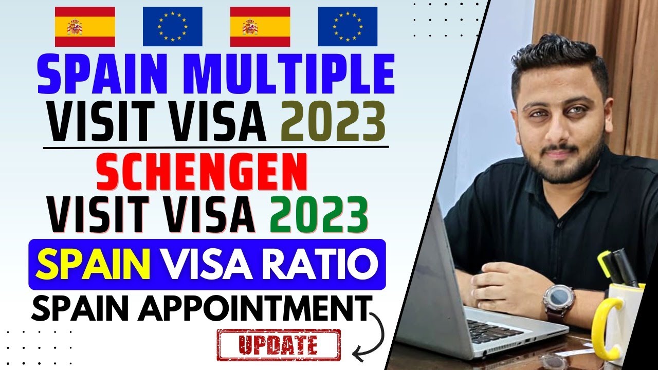 Spain Multiple Visit Visa Process - Spain Visa Appointment Update - I ...