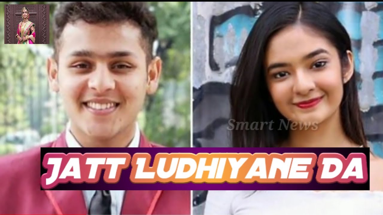 Jatt Ludhiyane Da | Dev joshi Anushka sen Love song | Ballver2 - YouTube