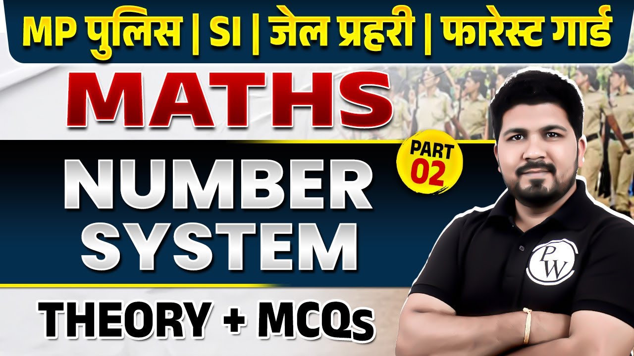 MP VYAPAM 2024 Maths | Number System for MP SI, MP Constable, Forest ...