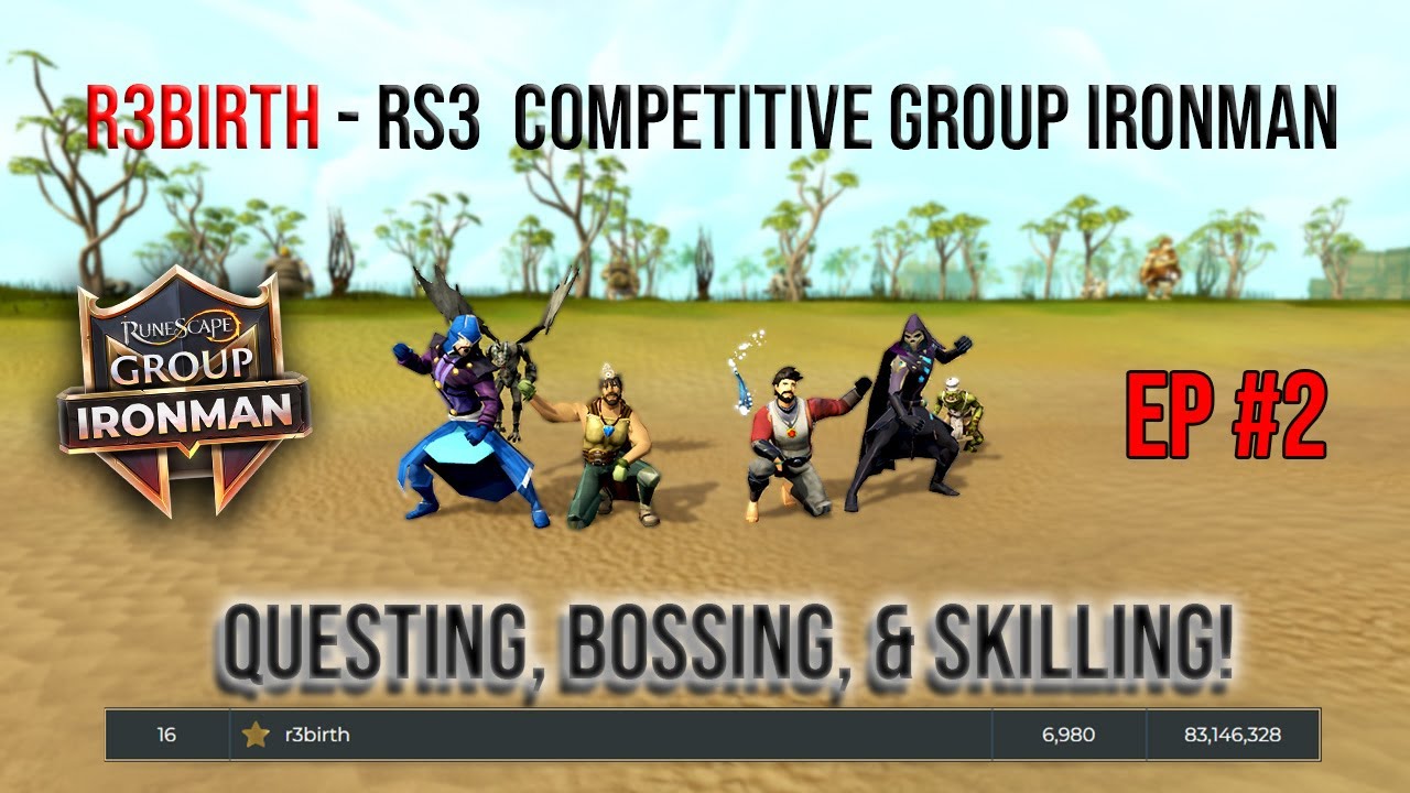 Quests, Bossing, & Skilling! - EP 2 │ R3birth - RS3 Competitive Group ...