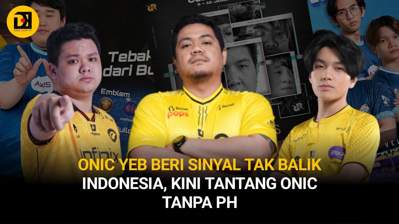 ONIC YEB BERI SINYAL TAK BALIK INDONESIA, KINI TANTANG ONIC TANPA PH ...