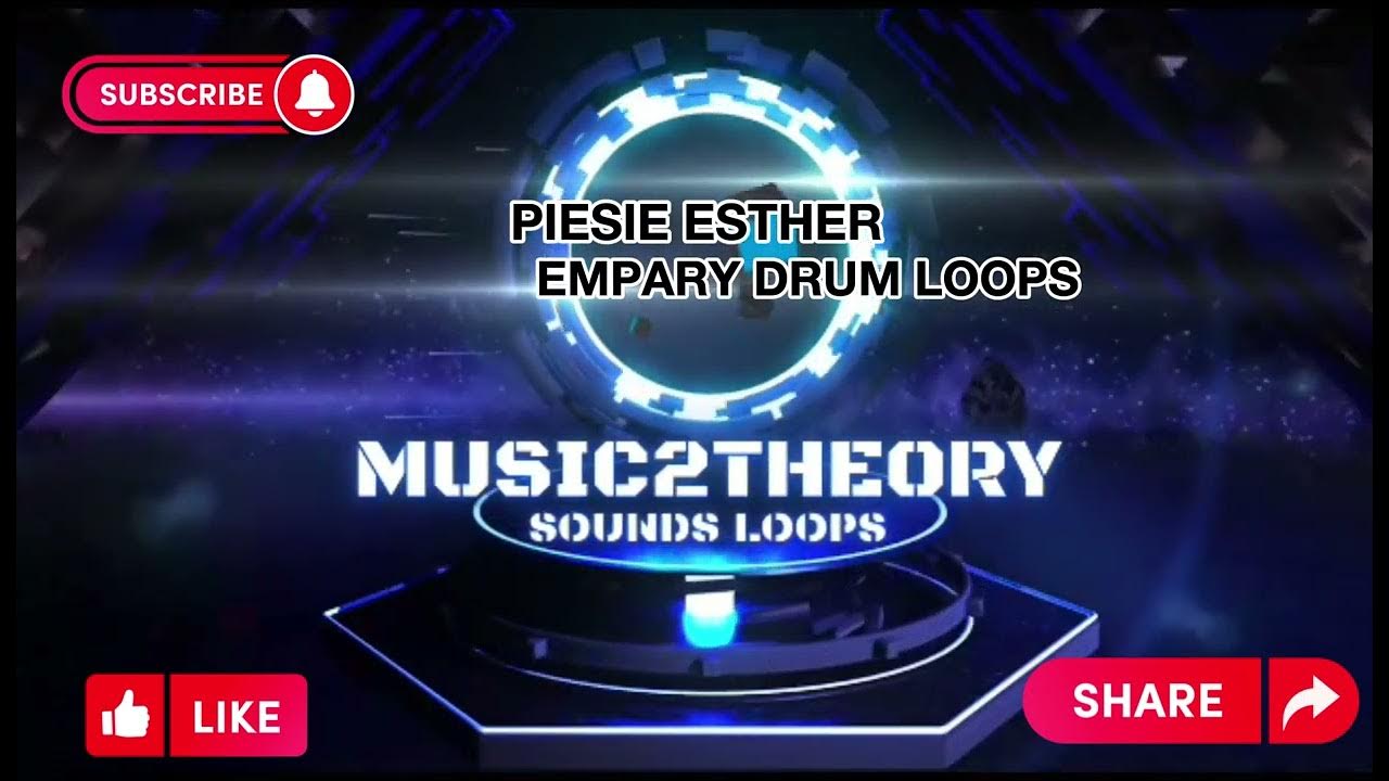 empary piesie esther drum loops - YouTube