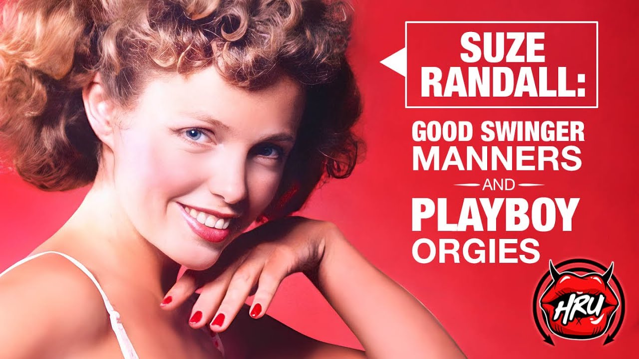 Suze Randall: Good Swinger Manners and Playboy! - YouTube