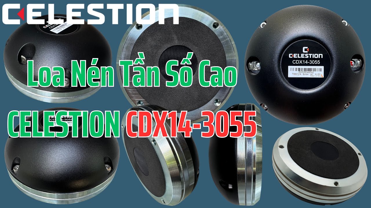 Loa Nén Tần Số Cao CELESTION CDX14-3055 - YouTube