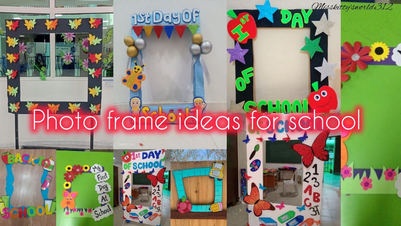 Creative First Day School Photo Frames @TheFluffyMissKitty - YouTube