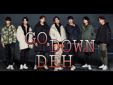 BTS FMV | Go Down Deh
