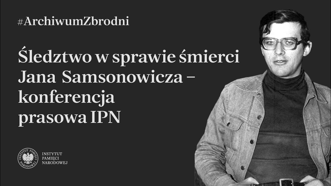 Śledztwo ws. śmierci Jana Samsonowicza opozycjonisty ...