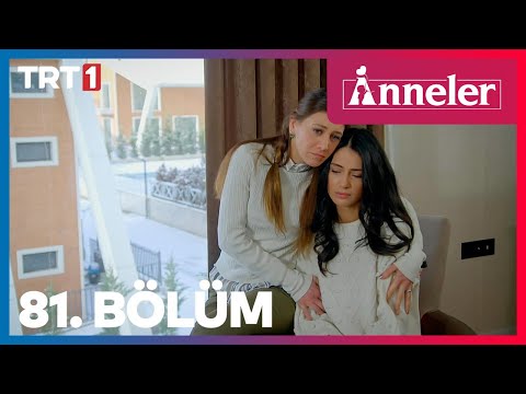 Anneler 81. Bölüm
