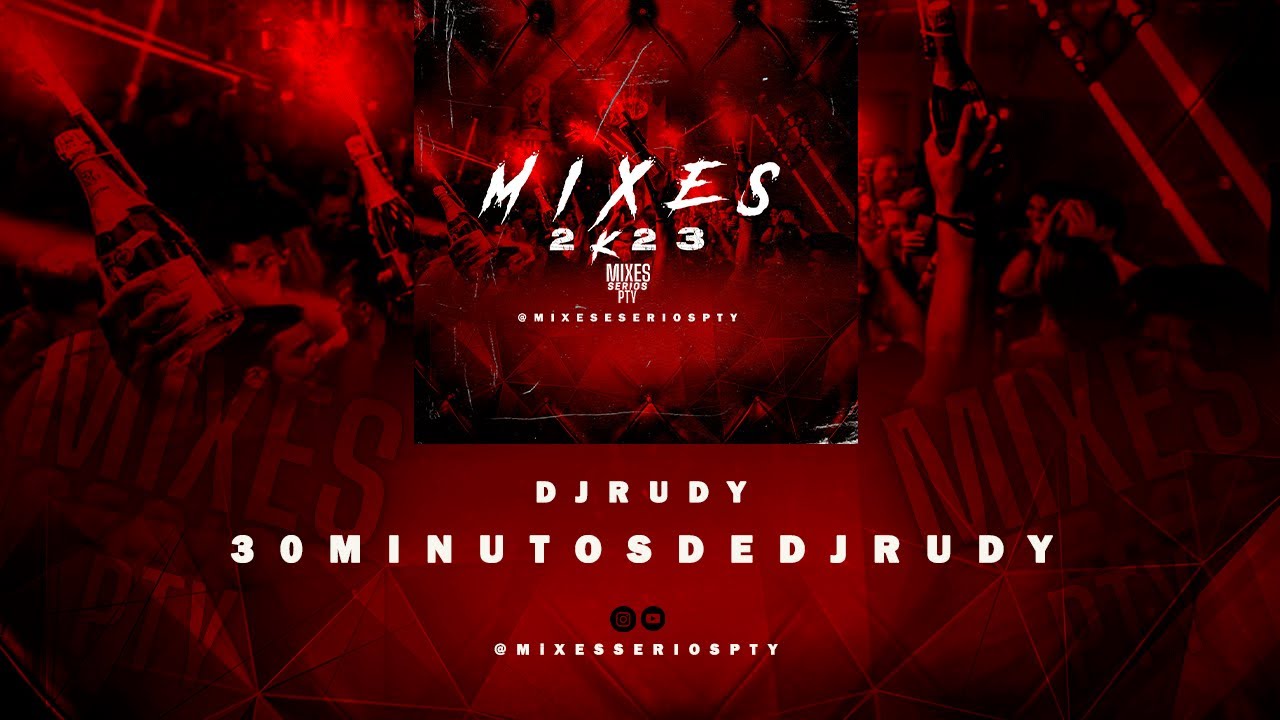 30 Minutos De Dj Rudy - Dj Rudy - YouTube
