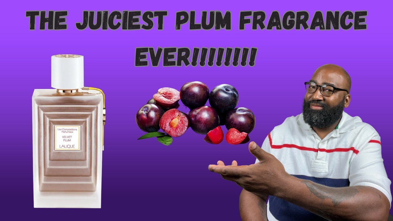 The Juiciest Plum Fragrance Ever? ( Lalique) - YouTube