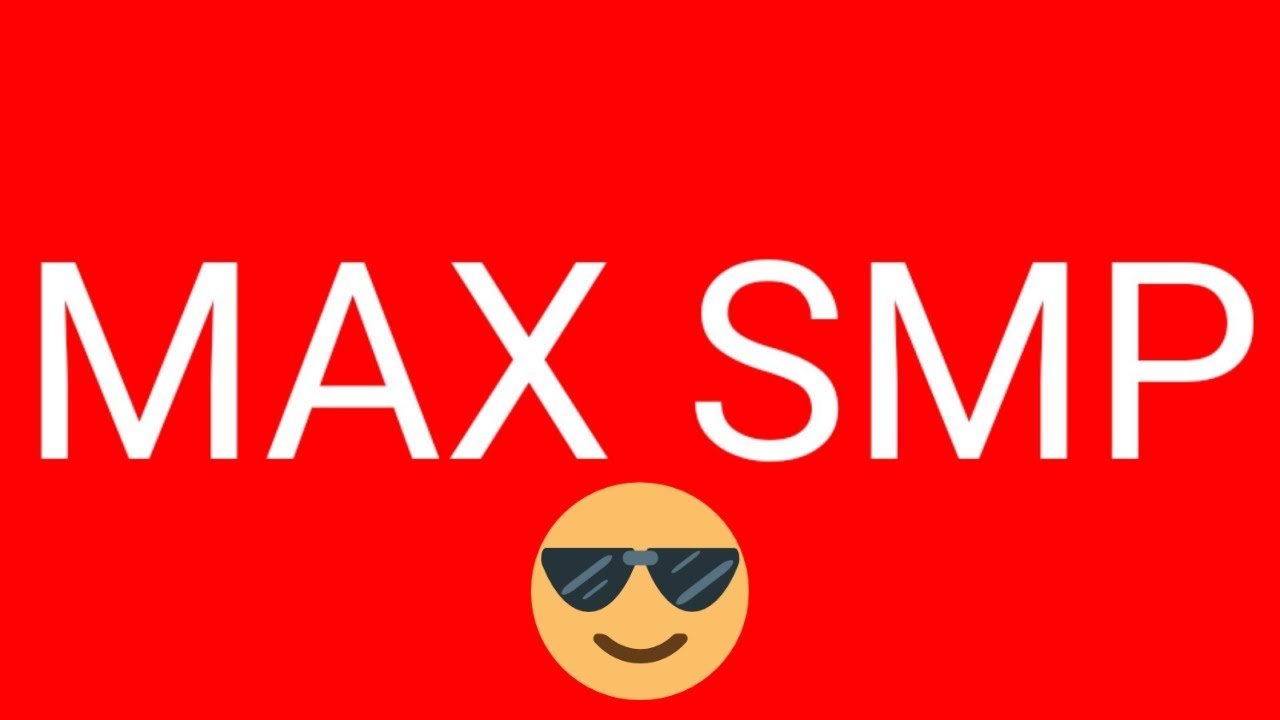 MAX SMP - YouTube