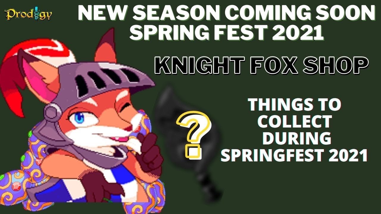 Prodigy Math Springfest 2021 Coming Soon: Collectibles @ Fox Knight ...