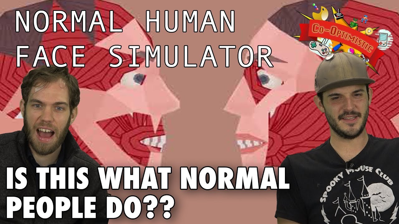 We Promise We're Not Robots (Normal Human Face Simulator) || Co ...