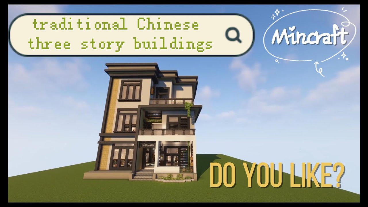 【MC architectural tutorial] traditional Chinese three story buildings ...