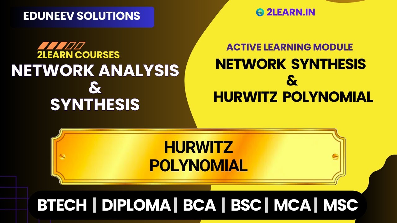 Network Synthesis and Hurwitz Polynomial | Hurwitz Polynomial - YouTube