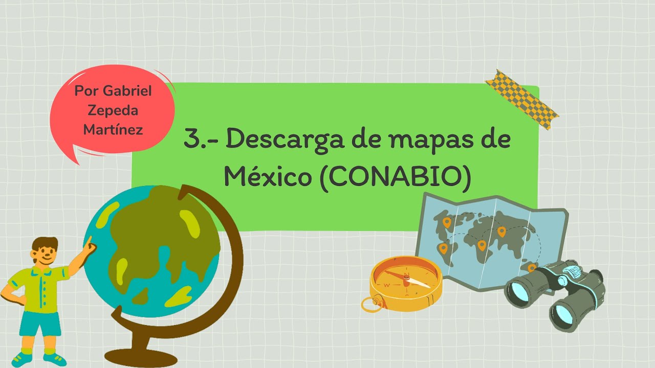 3. Descargar mapas de CONABIO para QGIS - YouTube