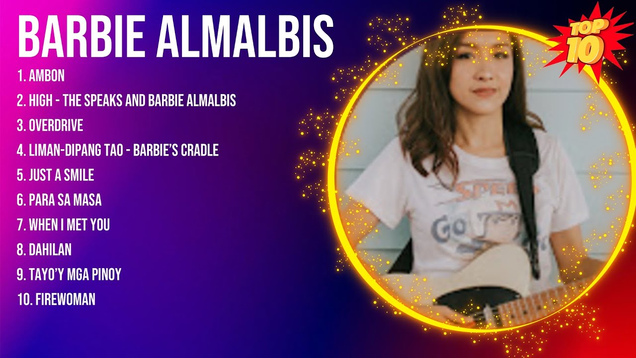 Barbie Almalbis 2024 Full Album ~ Barbie Almalbis 2024 - YouTube