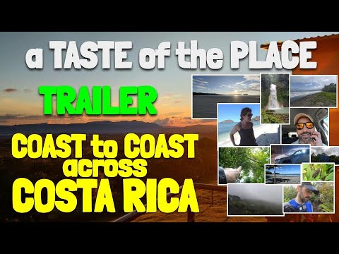 a TASTE of the PLACE - COSTA RICA Coast to Coast TRAILER - YouTube