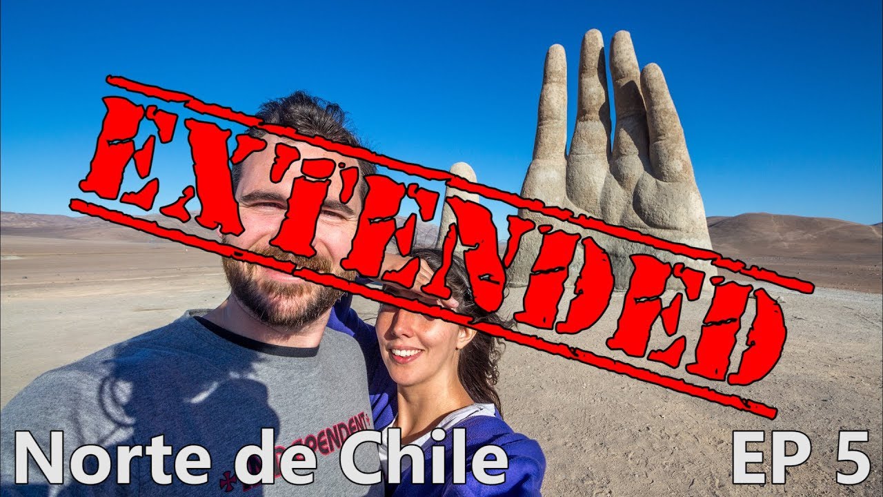 [EXTENDED] GIGANTIC HAND IN THE DESERT! - Antofagasta, Atacama Desert ...