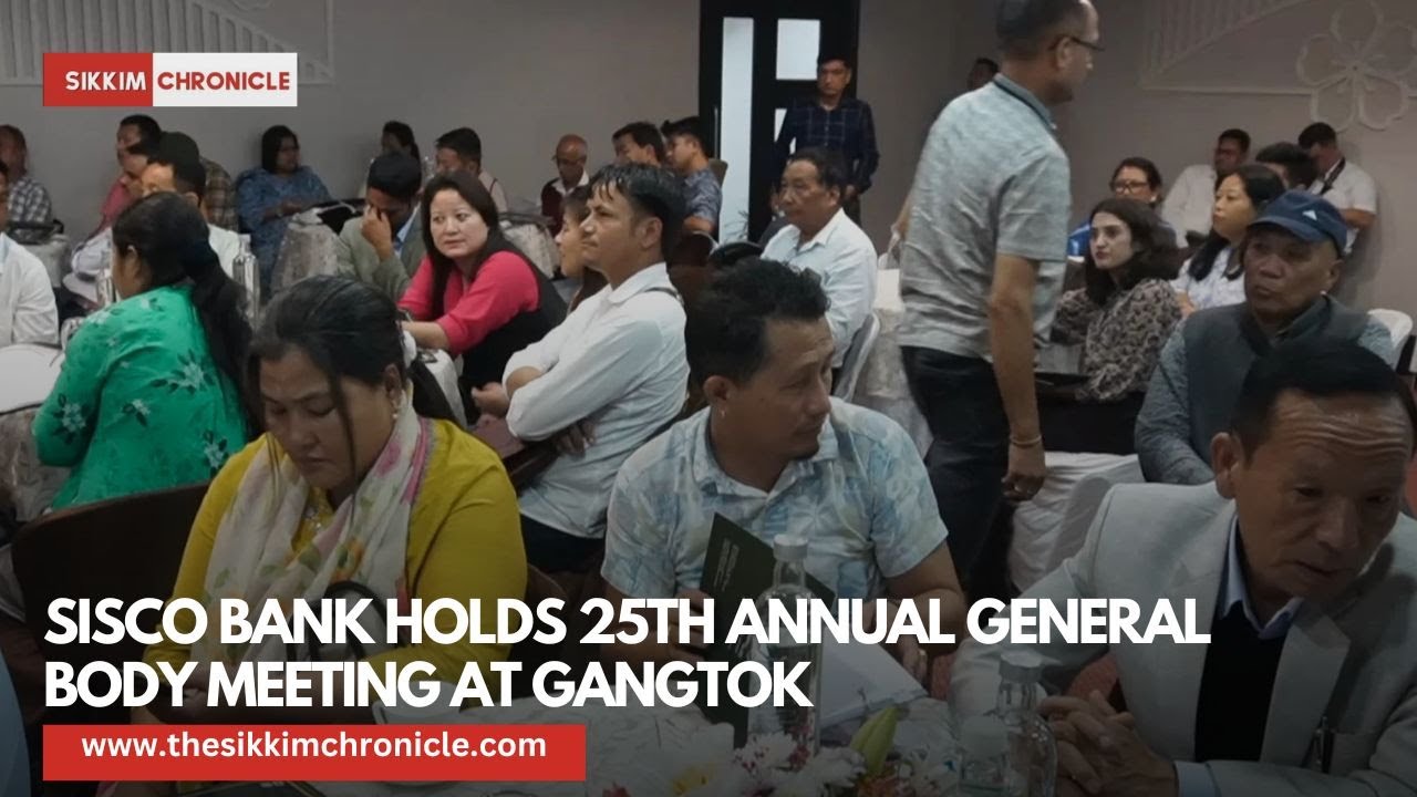 SISCO Bank holds 25th Annual General body meeting at Gangtok - YouTube