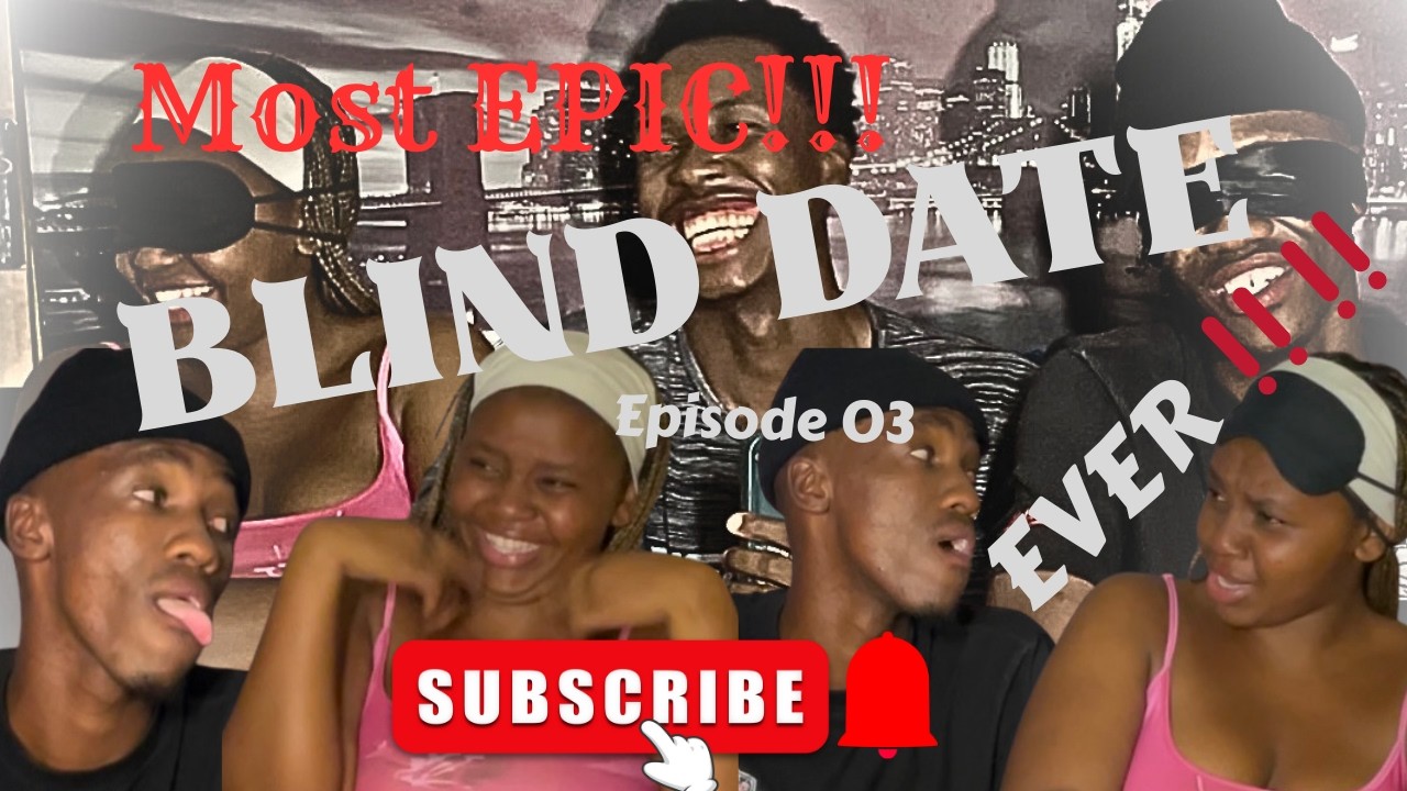 [THE MOST EPIC] BLIND DATING SHOW EVER!!! |SSN 01| EP03| [MUST WATCH ...
