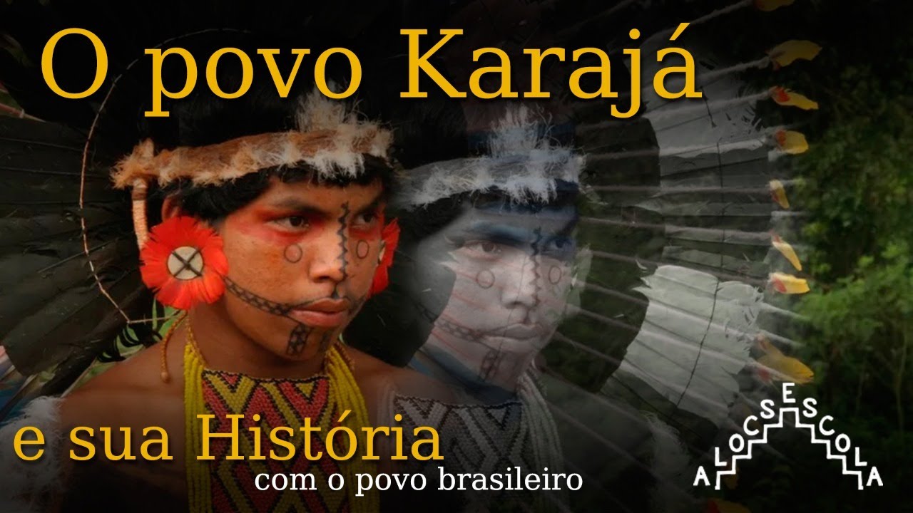 KARAJÁS É UM DOS POVOS ORIGINÁRIOS DO BRASIL {LEI 11.645/085] #KARAJÁ # ...