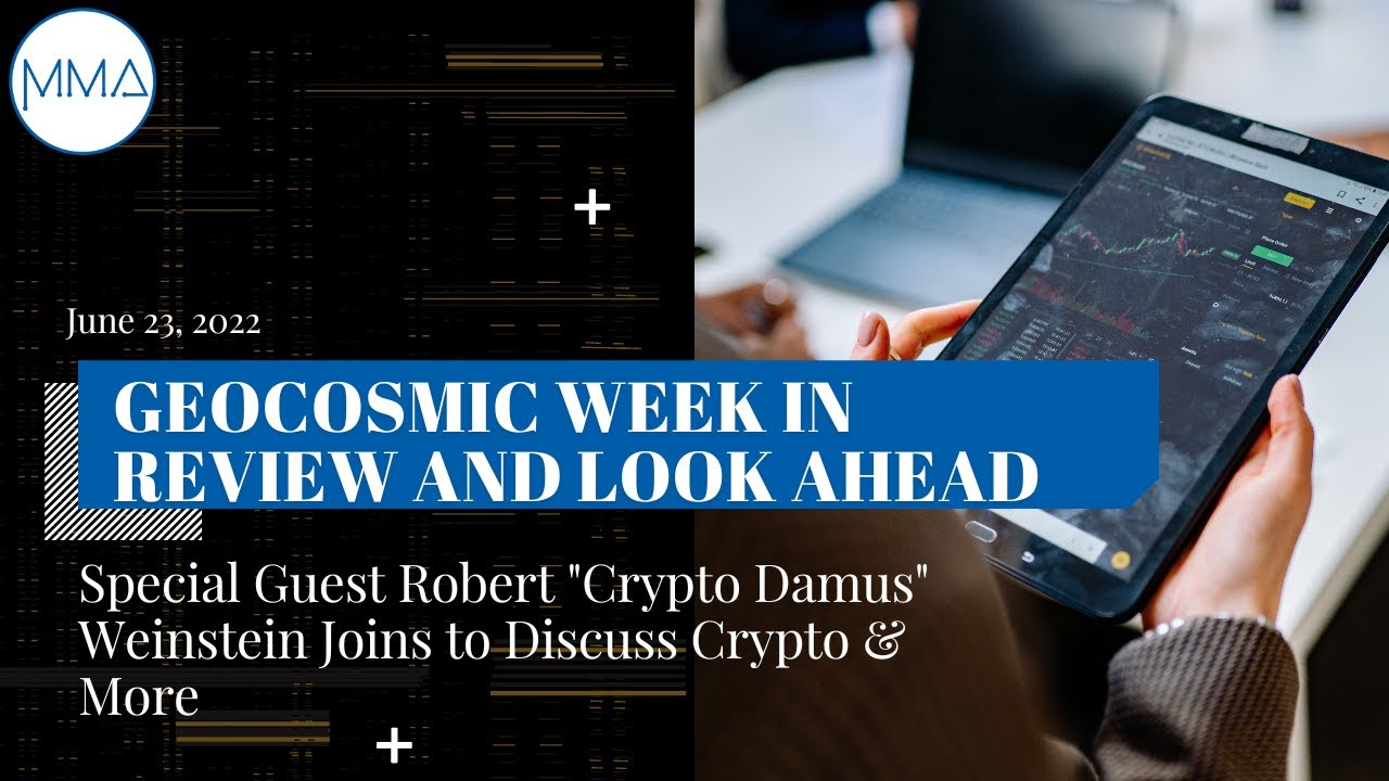 June 24, 2022: Special Guest Robert "Crypto Damus" Weinstein Joins to ...