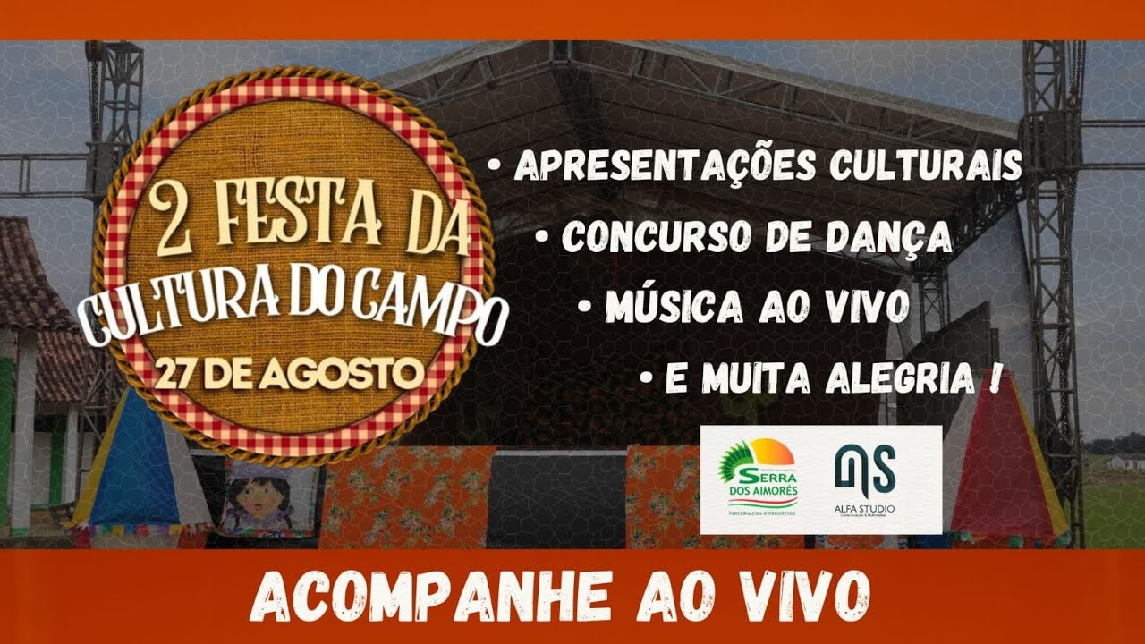 2ª FESTA DO CAMPO EFASA SERRA DOS AIMORÉS - #EFASAFesta #FestaNoCampo # ...