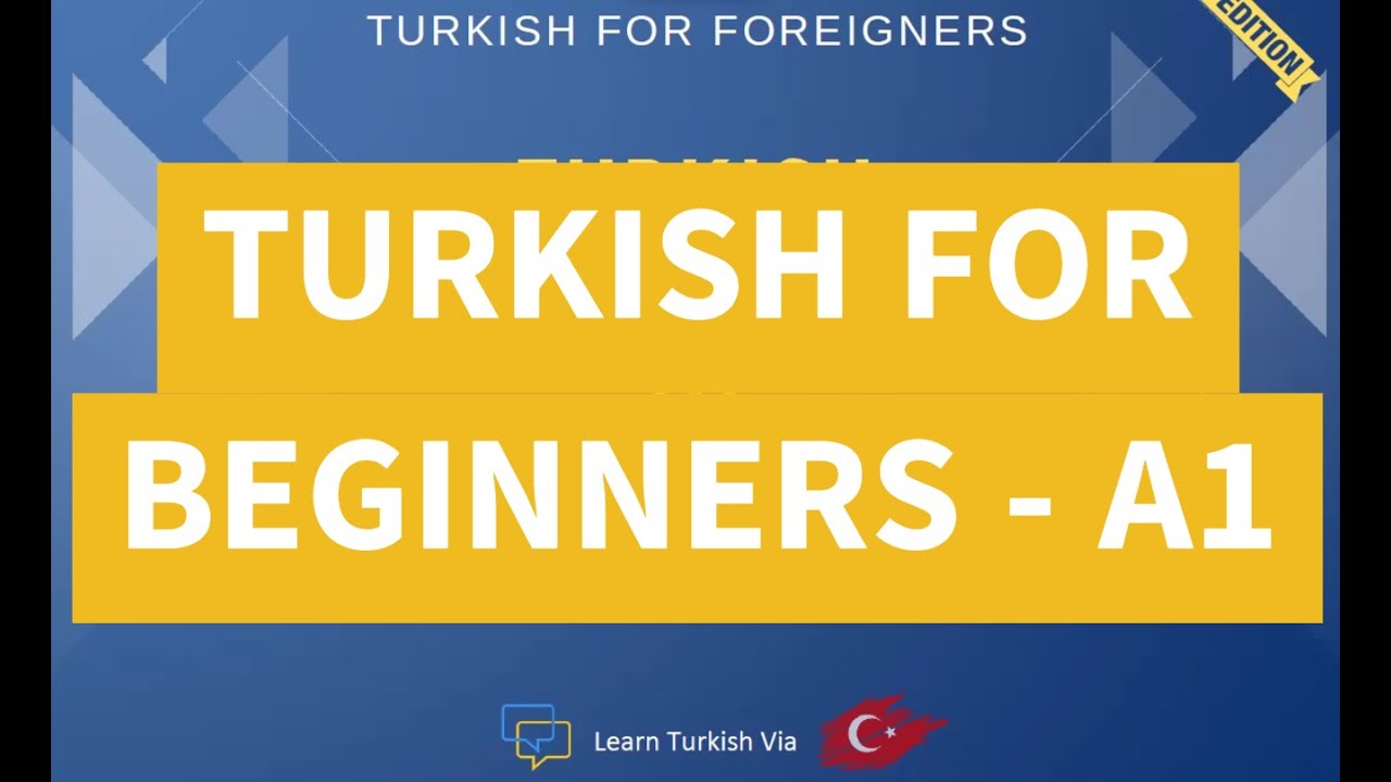 TURKISH FOR BEGINNERS - A1 - YouTube