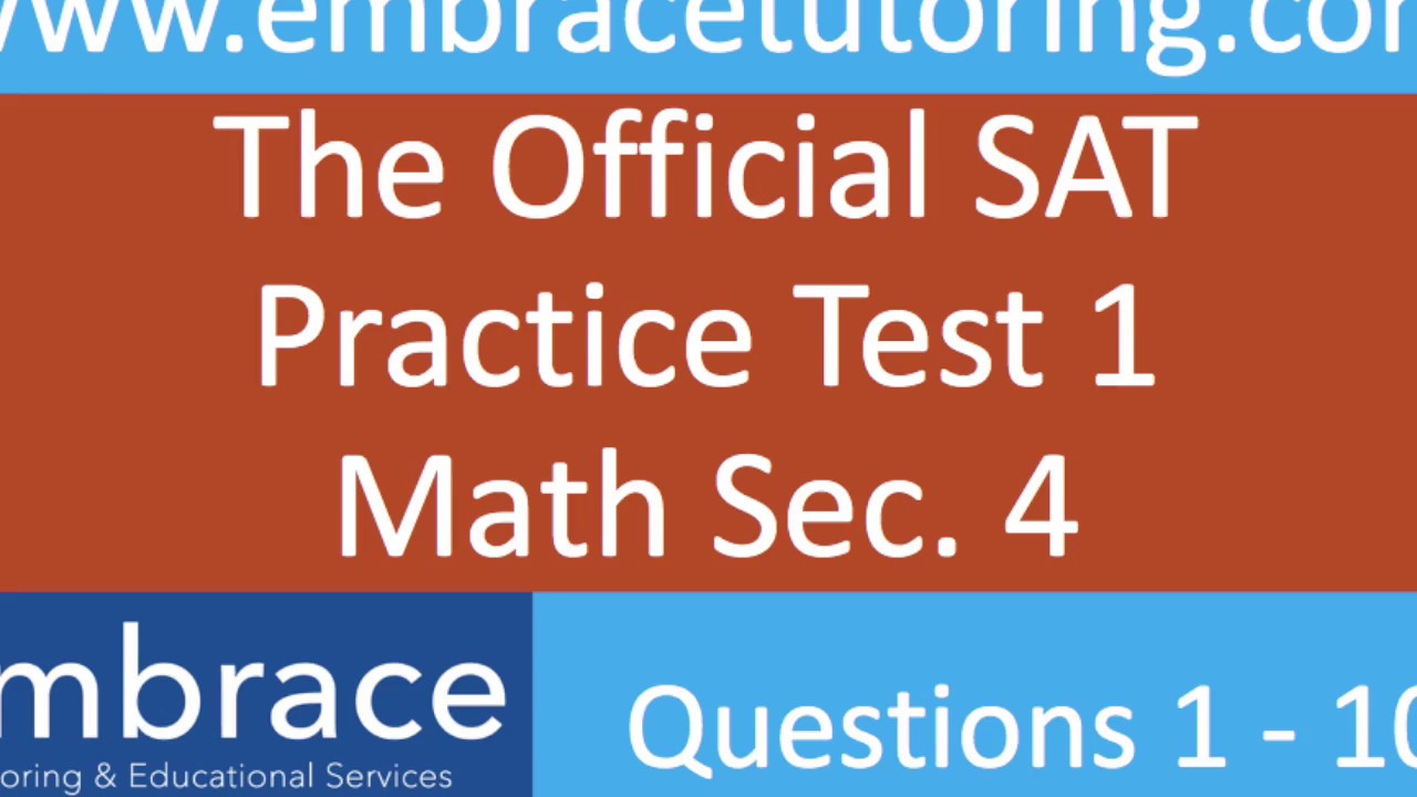SAT Practice Test 1 Math Section 4 Questions 1 - 10 - YouTube