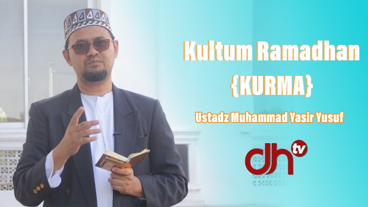 USTAD MUHAMMAD YASIR YUSUF | KULTUM RAMADHAN | DHTV - YouTube