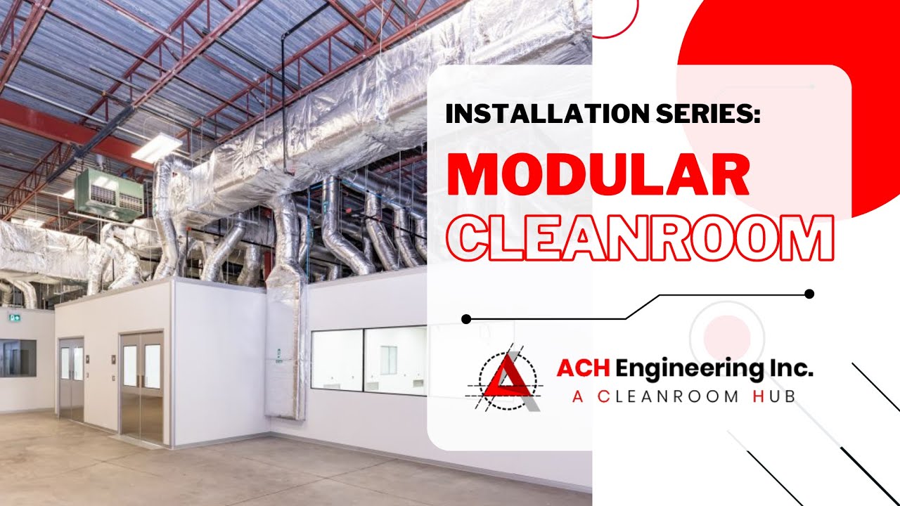 MODULAR CLEANROOM | Installations | ACH Engineering - YouTube