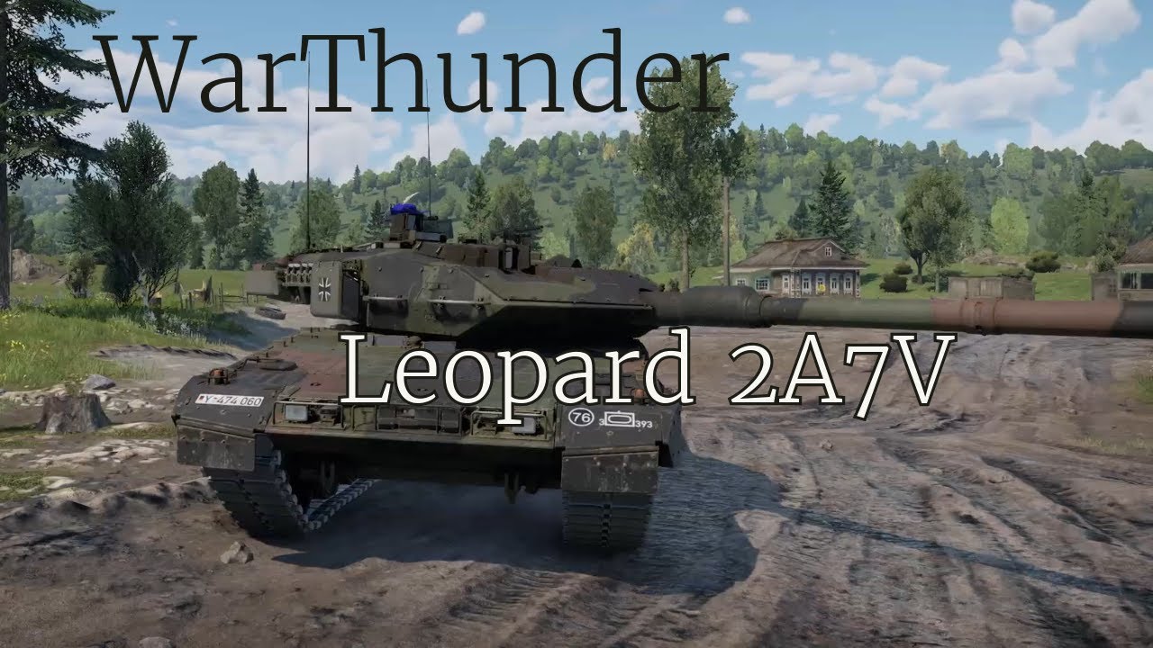 WarThunder - Leopard 2A7V - YouTube