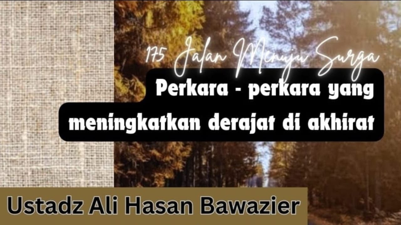 175 Jalan Menuju Surga - Ustadz Ali Hasan Bawazier - YouTube