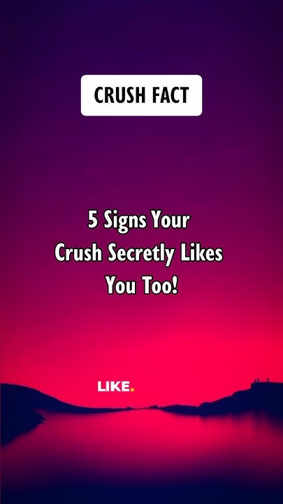 5 Signs Your Crush Secretly Likes You Too! Crush Facts #shorts #psychologyfacts - YouTube