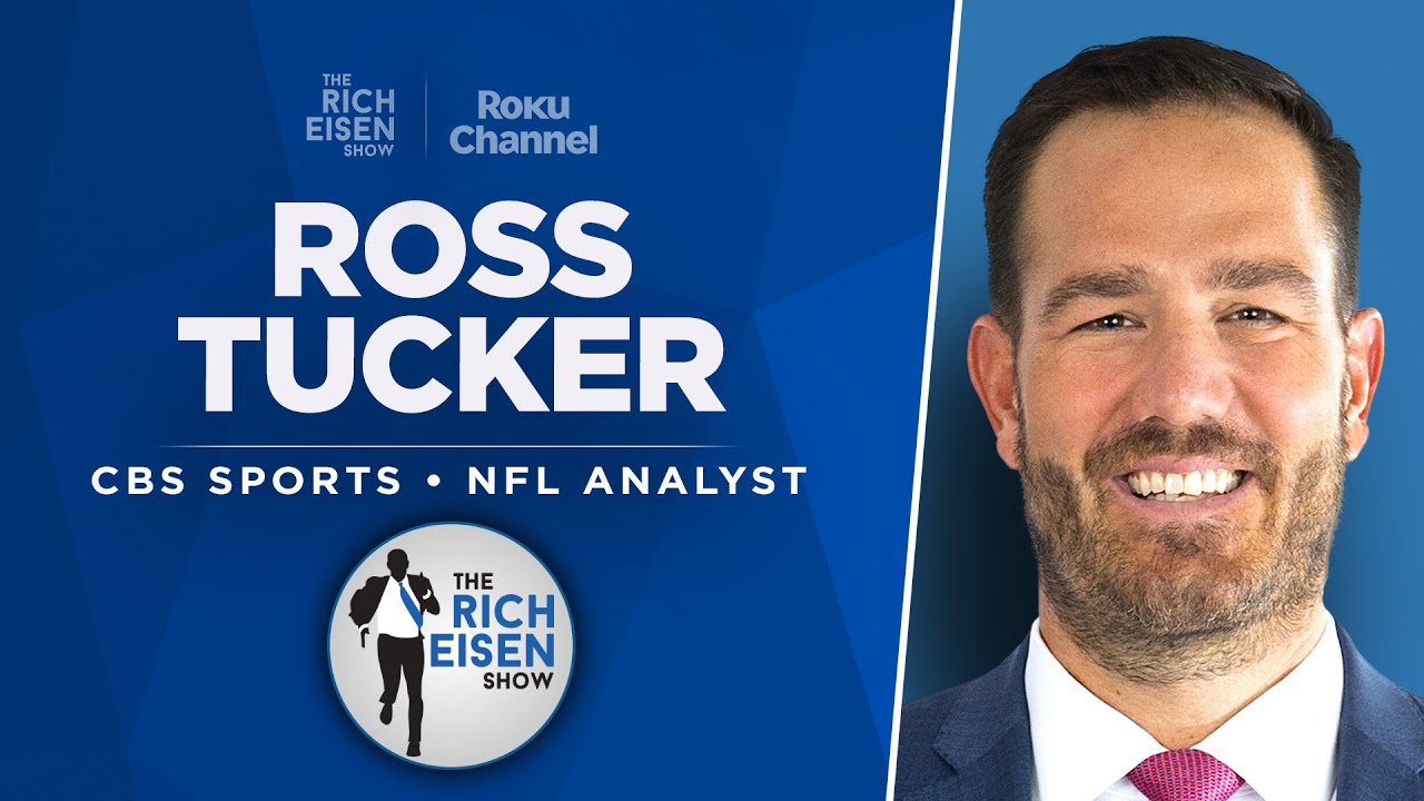 CBS Sports’ Ross Tucker Talks Rodgers, Saquon & More | Full Interview | The Rich Eisen Show ...