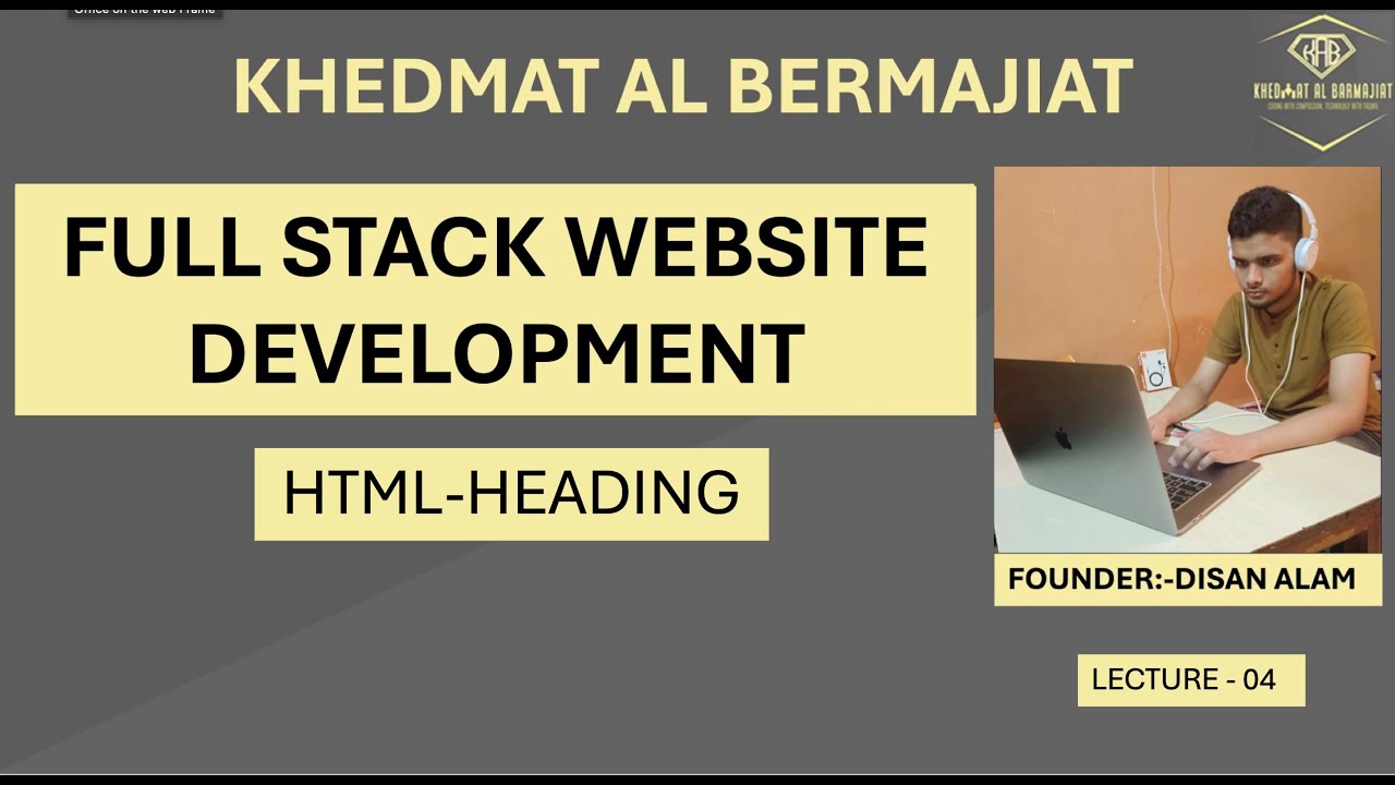 004_HTML HEADING-FULL STACK WEBSITE DEVELOPMENT - YouTube