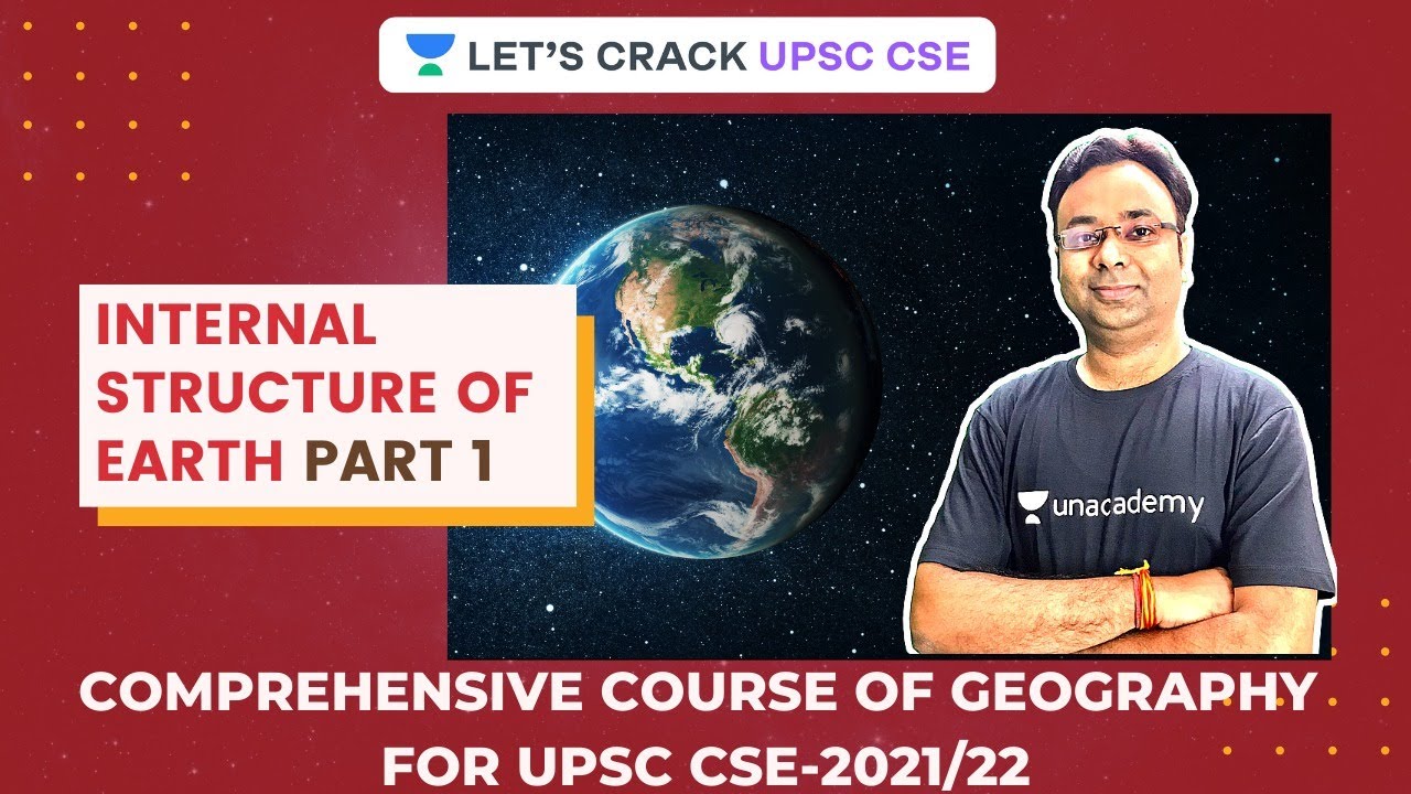 Internal Structure of Earth Part 1 | Comprehensive Course of Geography ...